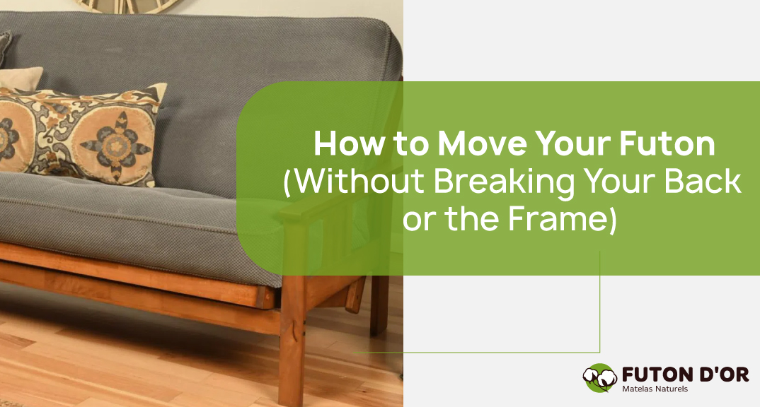 How to Move Your Futon (Without Breaking Your Back or the Frame ...